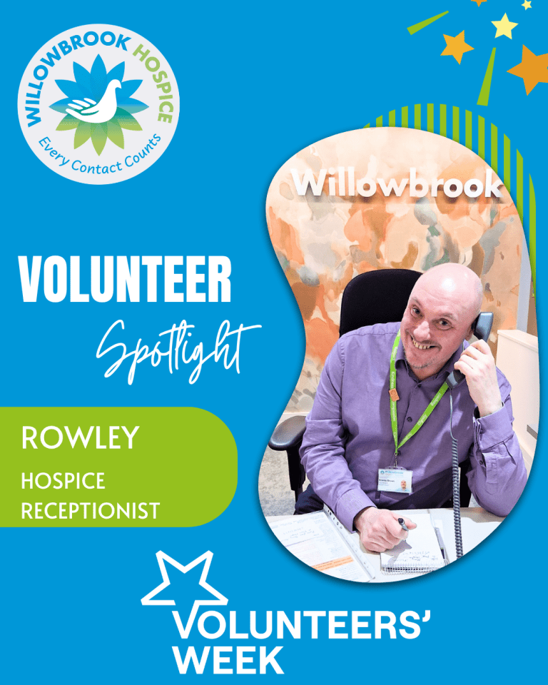 Volunteers' Week - Rowley's Story | Willowbrook Hospice